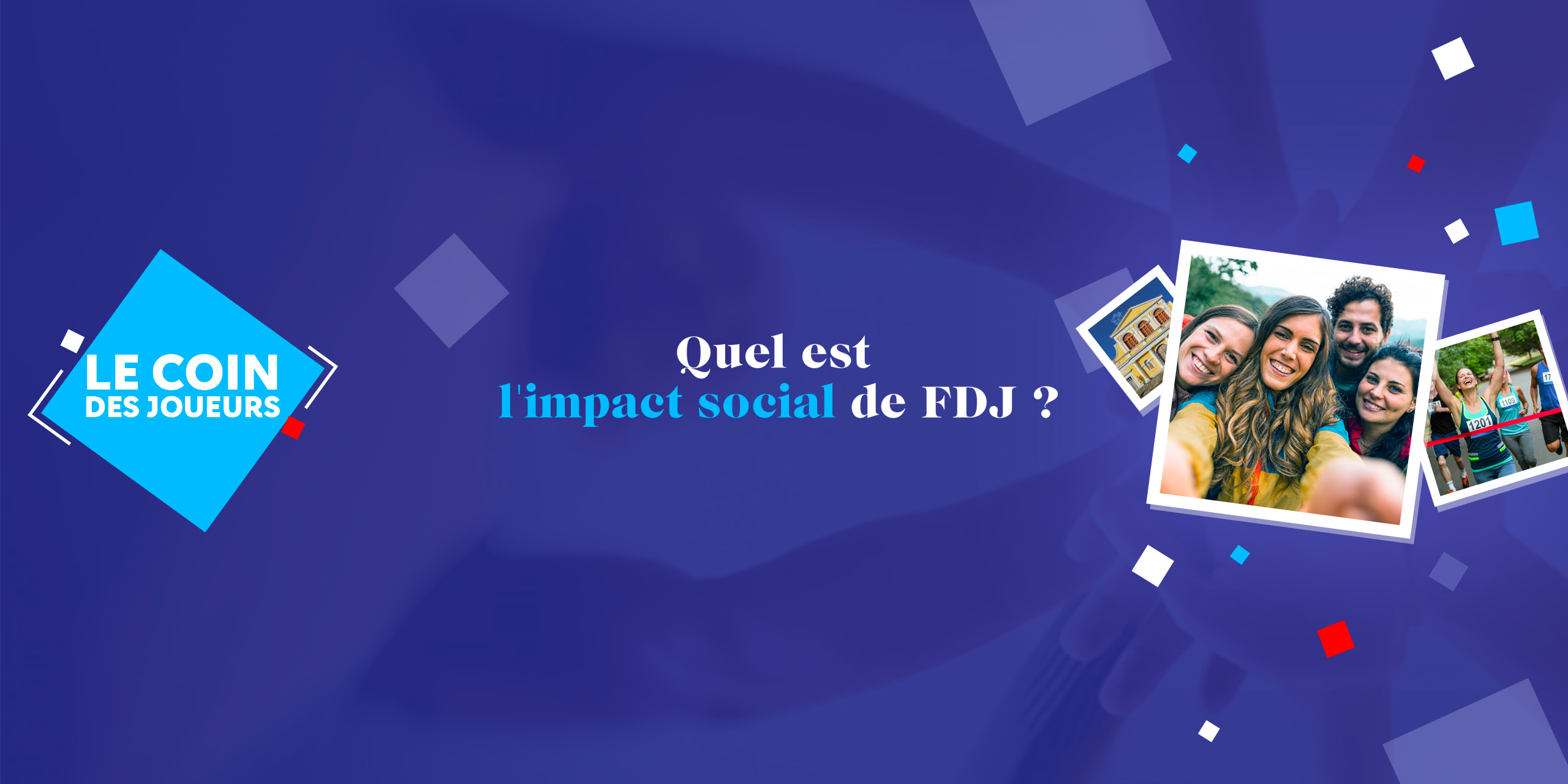 FDJ, une entreprise utile à tous ! | FDJ®