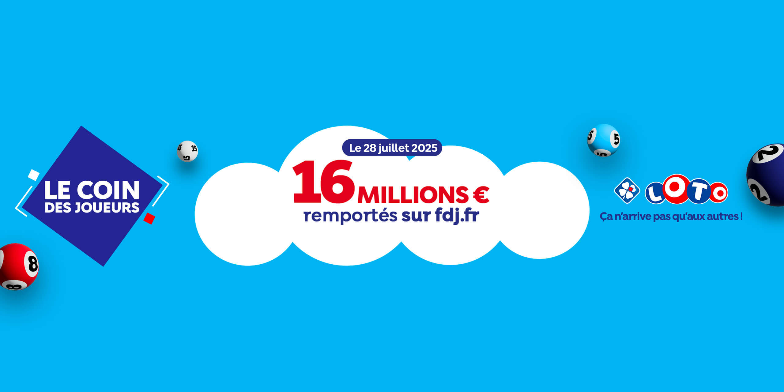Jackpot LOTO® : un joueur fdj.fr gagne 16 M€ le 28 juillet | FDJ®