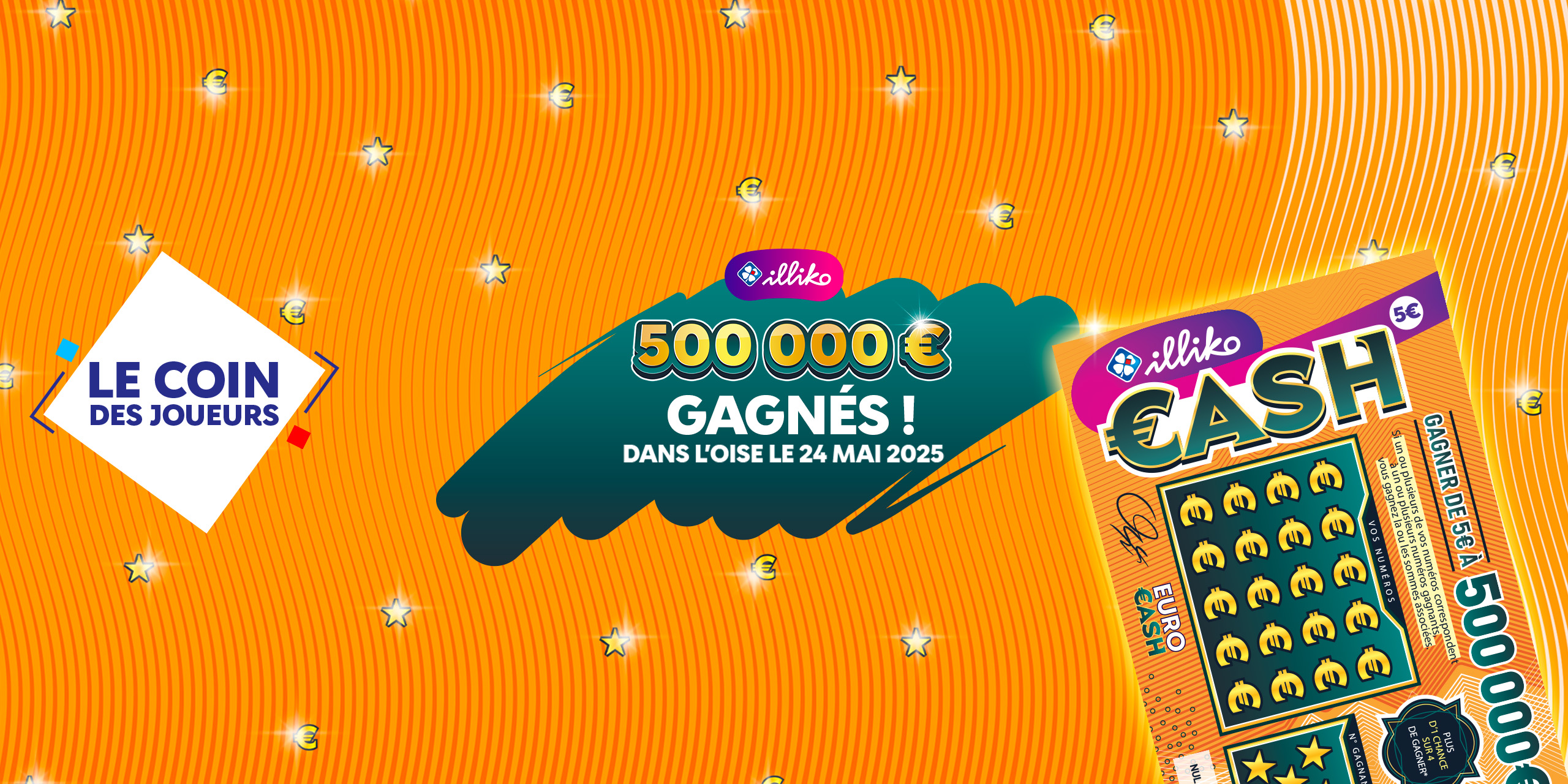 Cash gagnant : un Oisien remporte 500 000 € le 24 mai | FDJ®