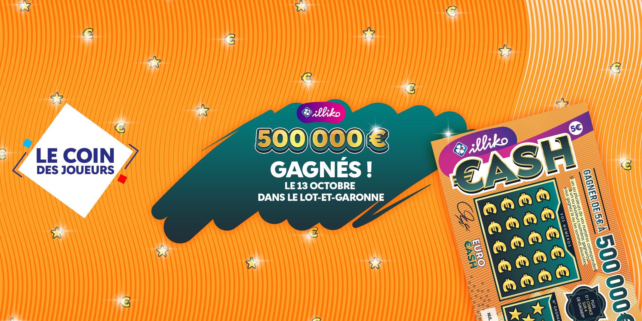 Un gagnant Cash remporte 500 000 € le 13 octobre | FDJ®